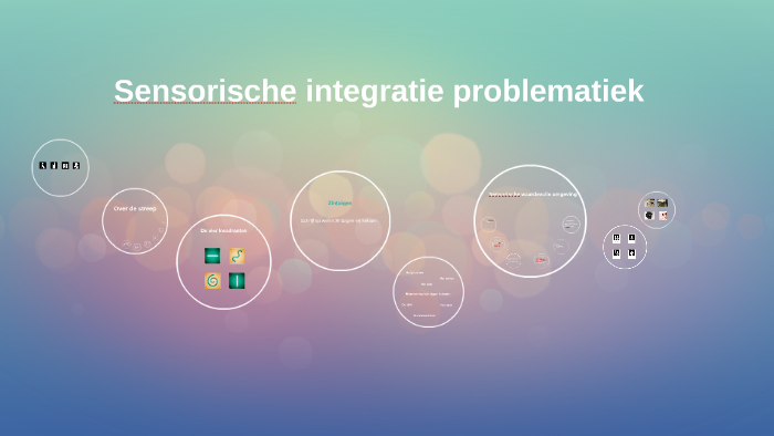 Sensorische integratie problematiek by Yentl Steenbakkers on Prezi