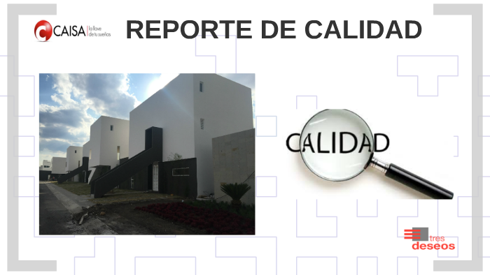 REPORTE DE CALIDAD by jocelyn cruz on Prezi