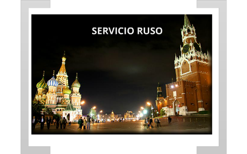 Servicio Ruso by deby aguilar on Prezi
