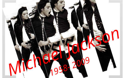 Michael Jackson by Tenesha Myrick on Prezi