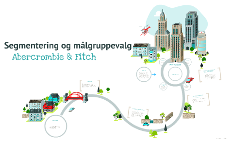 Segmentering og målgruppevalg by Camilla Eskesen Laursen on Prezi