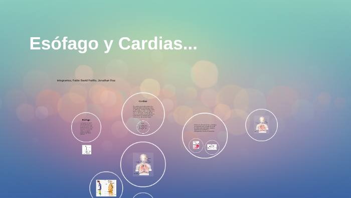 Esofago y Cardias... by David Patiño on Prezi
