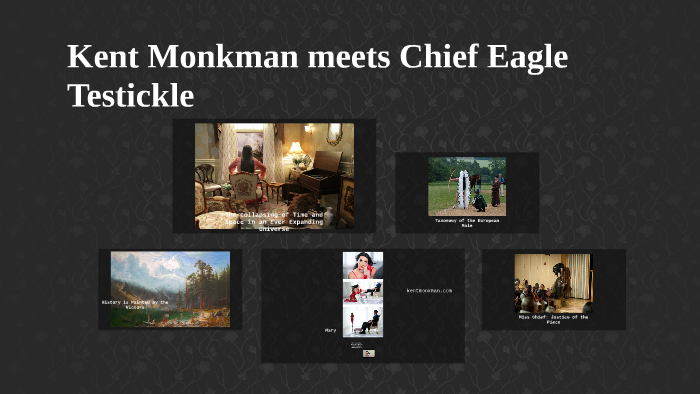 Kent Monkman meets Chief Eagle Testickle by Anna Malla on Prezi