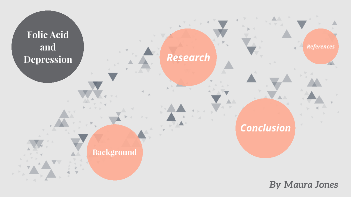 Folate and Depression by Maura Eileen on Prezi