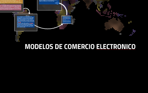 MODELOS DE COMERCIO ELECTRONICO by Daniel Marin Velasquez on Prezi