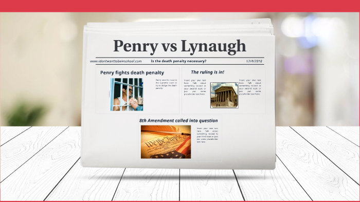 Penry v. Lynaugh by Grace Appleby on Prezi