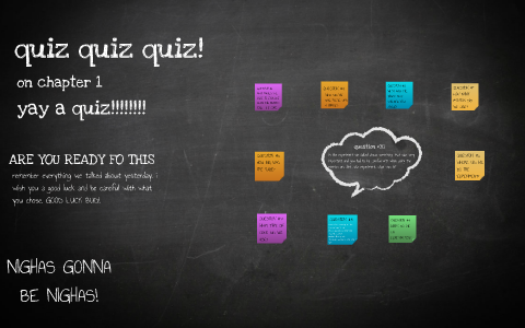 quiz quiz quiz! by alison ruiz on Prezi