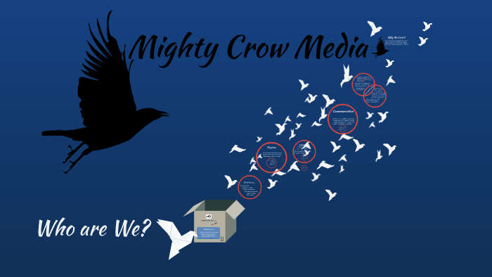 Mighty Crow Media by Michael Edmiston on Prezi