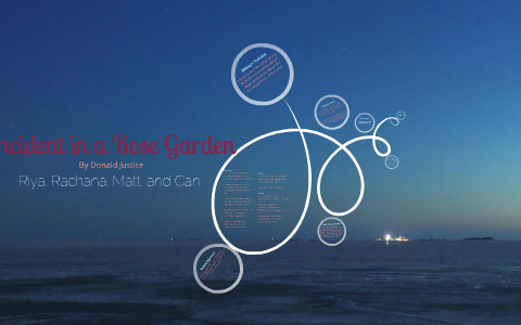 Incident in a Rose Garden by Rachana C on Prezi