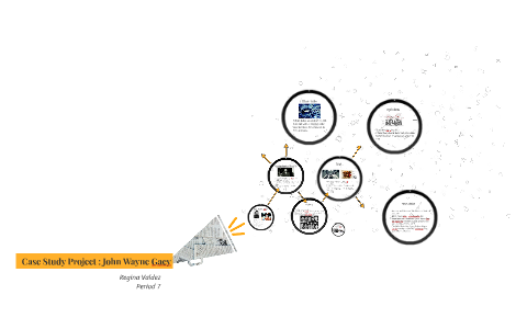 Case Study Project : John Wayne Gacy by gina anne on Prezi