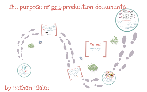 The purpose of pre-production documents by bethan blake