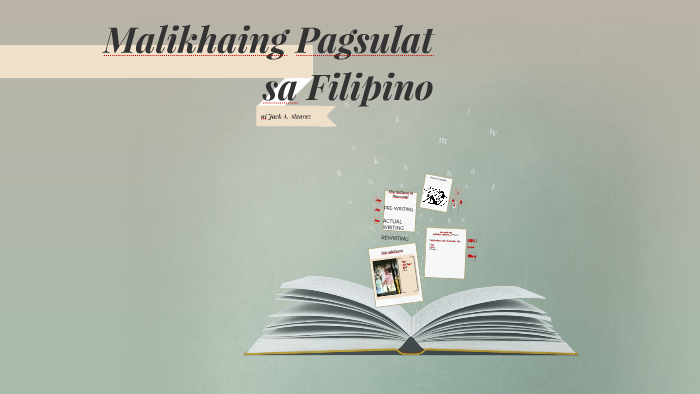 Malikhaing Pagsulat sa Filipino by Stefani Alvarez on Prezi