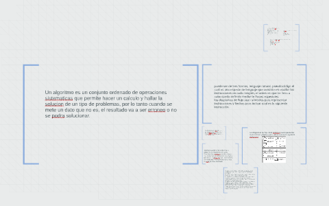 Un algoritmo es un conjunto ordenado de operaciones sistemat by on Prezi
