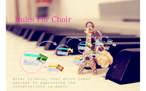 Rules For Choir by Dalphny Cafe on Prezi