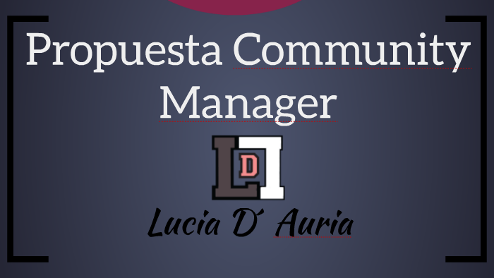 Propuesta Community Manager Empresas by Julio Velasco on Prezi