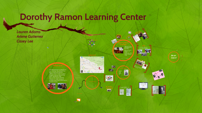 Dorothy Ramon Learning Center by Casey Lee on Prezi