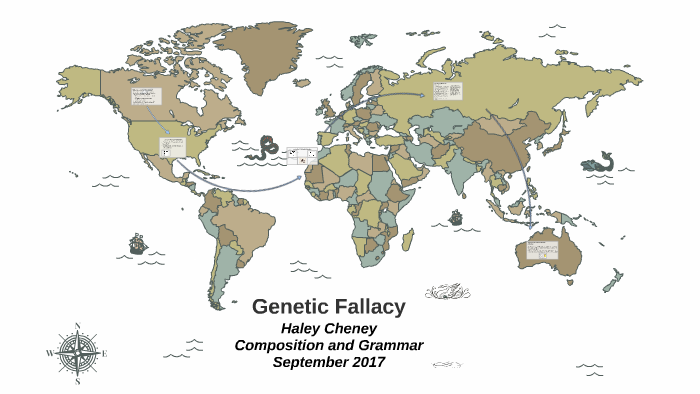 Genetic Fallacy by haley cheney on Prezi