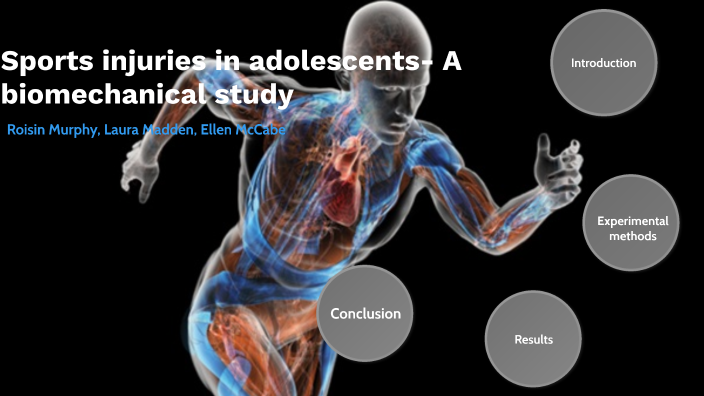 Sports Injuries in adolescents- a biomechanics study by roisin murphy ...