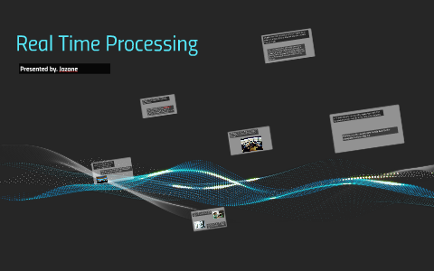 Realtime Processing