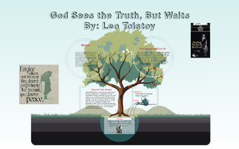 God Sees the Truth, But Waits by Maya Richardson on Prezi