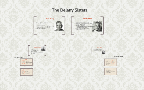 The Delaney Sisters by Madison Weaver on Prezi