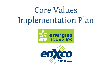 enXco (EDF-EN North America) Core Values Implementation Plan by Carl ...
