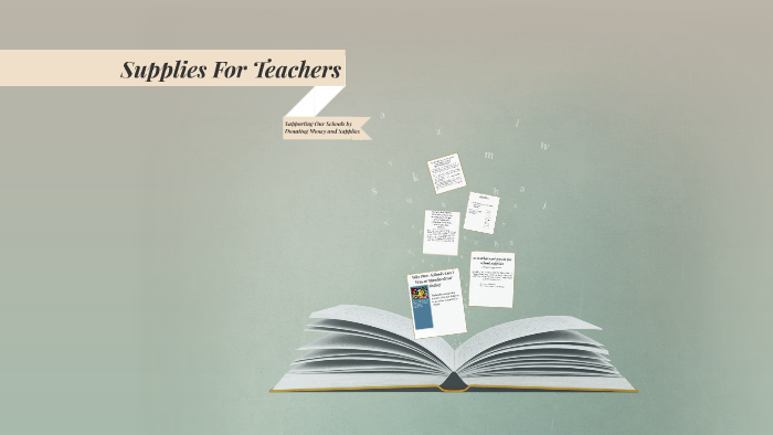 Supplies For Teachers by Natasha Burrell on Prezi