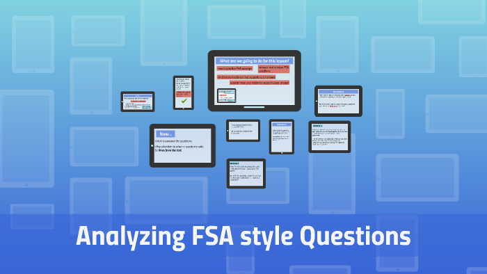 Analyzing FSA style Questions by Lindsay Petree on Prezi