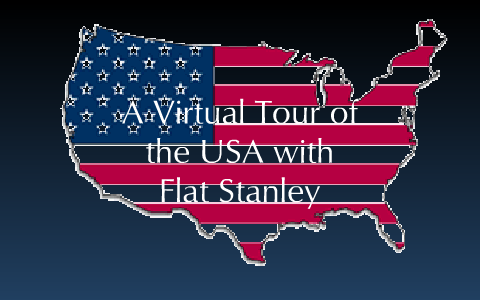 A Virtual Tour of the USA with Flat Stanley by Taeneress Griffin on Prezi