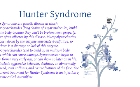 Hunter Syndrome by Michelle Coyle on Prezi
