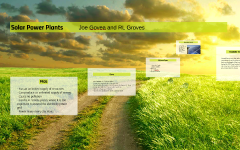 Solar Power Plants by Joe Govea on Prezi