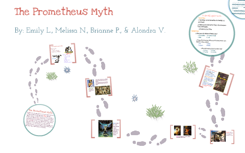 The Prometheus Myth by Melissa Nieroski on Prezi
