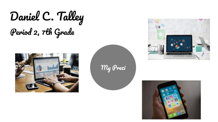 Daniel by Daniel Talley on Prezi