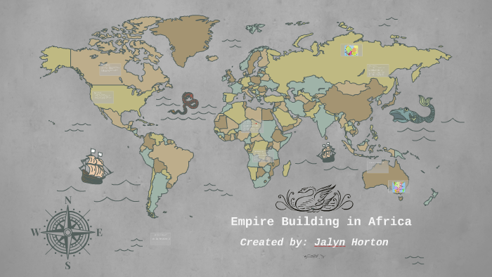 Empire Building in Africa by Jalyn Horton