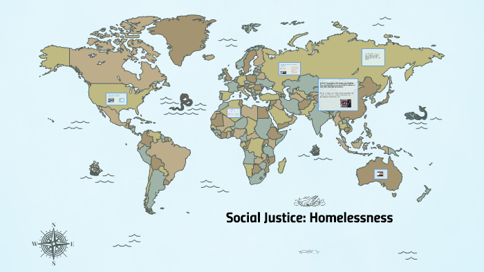 Social Justice: Homelessness by kassi mctague on Prezi
