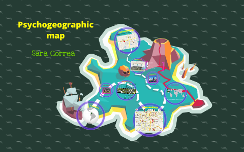 psychogeographic map by sara correa on Prezi