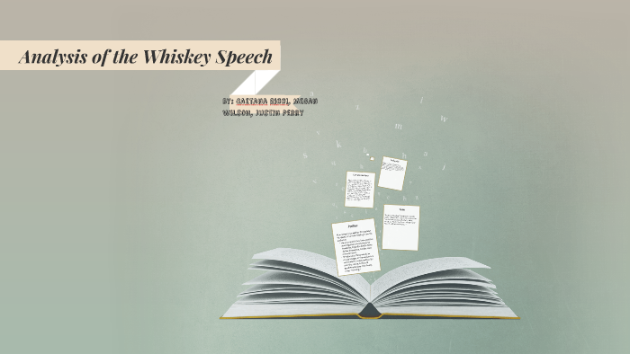 Analysis of the Whiskey Speech by Caetana Ricci on Prezi