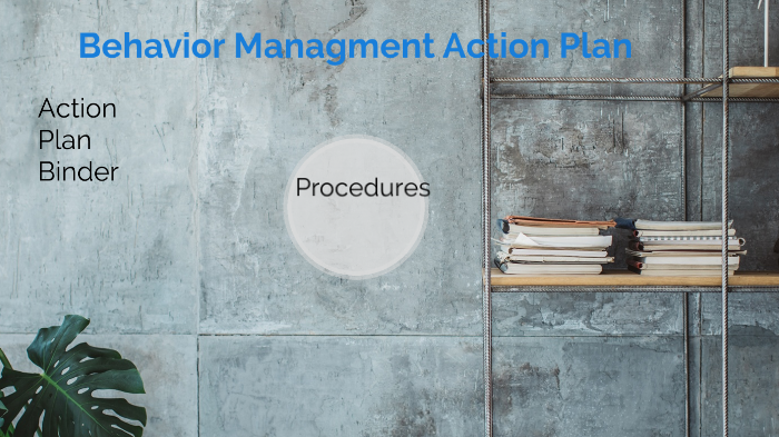 Classroom Management Action Plan by Stephen MEDWYNTER on Prezi
