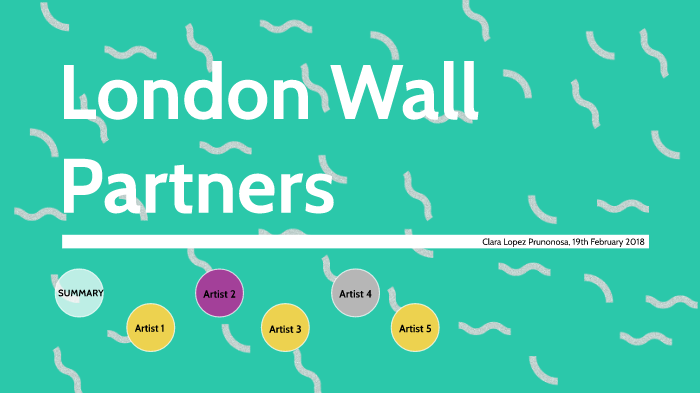 London Wall Partners by Clara Lopez on Prezi