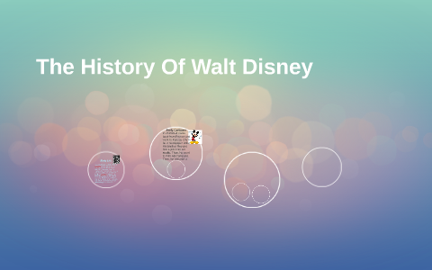 The History Of Walt Disney by Ashley Horan on Prezi