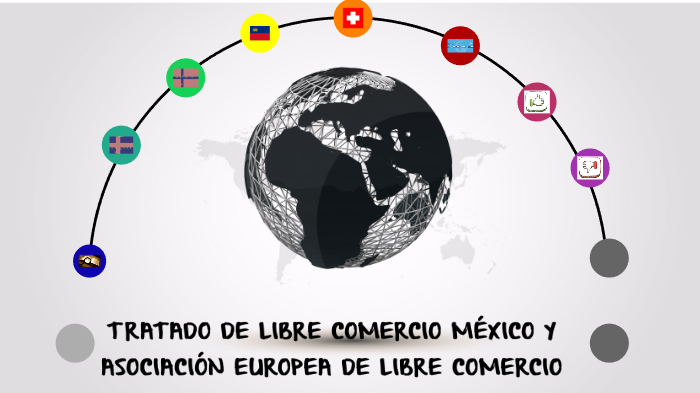 TLC México y AELC by Sady Cristel Salinas Arroyo on Prezi