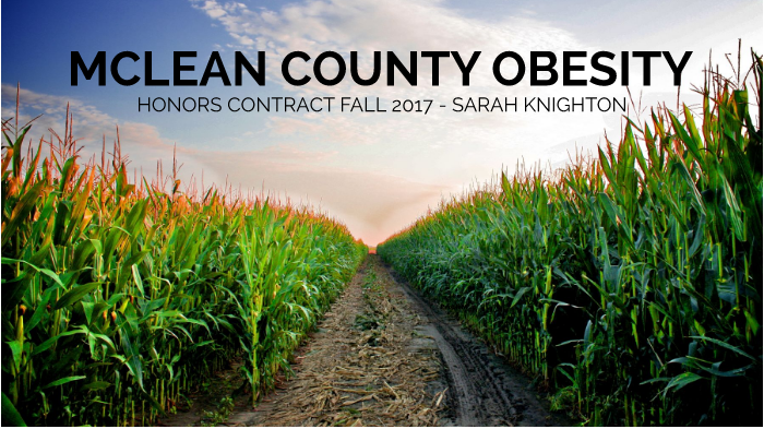 MCLEAN COUNTY OBESITY by Sarah Knighton on Prezi