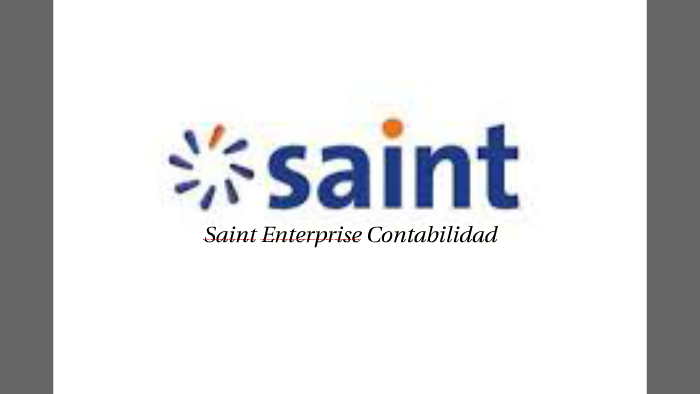 saint enterprise contabilidad by Deivid Herrera on Prezi