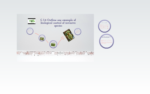 G3.6 Outline one example of biological control of invasive species. by ...