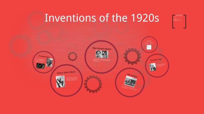 Inventions of the 1920s by Teziannna Nunn on Prezi
