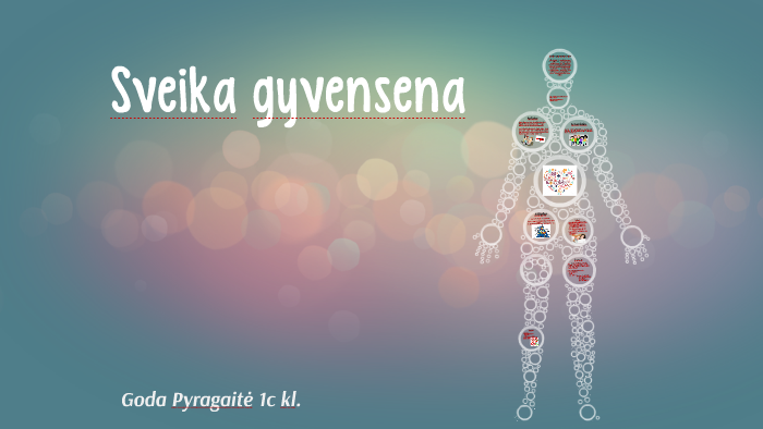 Sveika gyvensena by Goda Py on Prezi
