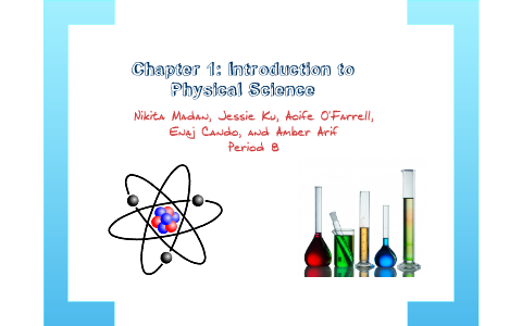 Chapter 1: Introduction to Physical Science by Enaj Cando on Prezi