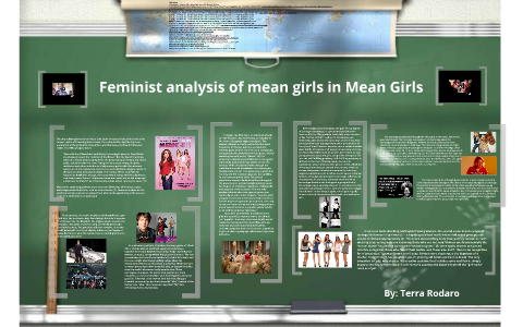 Feminist analysis of mean girls in Mean Girls. by Terra Rodaro on Prezi