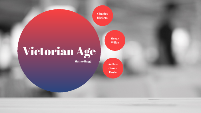 Victorian Age by Matteo Raggi on Prezi