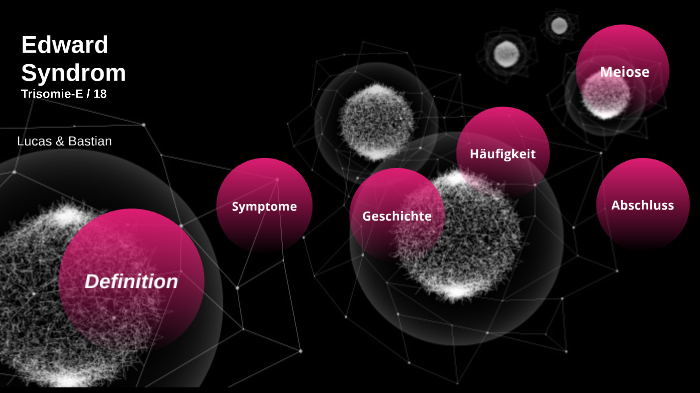 Edward Syndrom by Lucas Engelke on Prezi